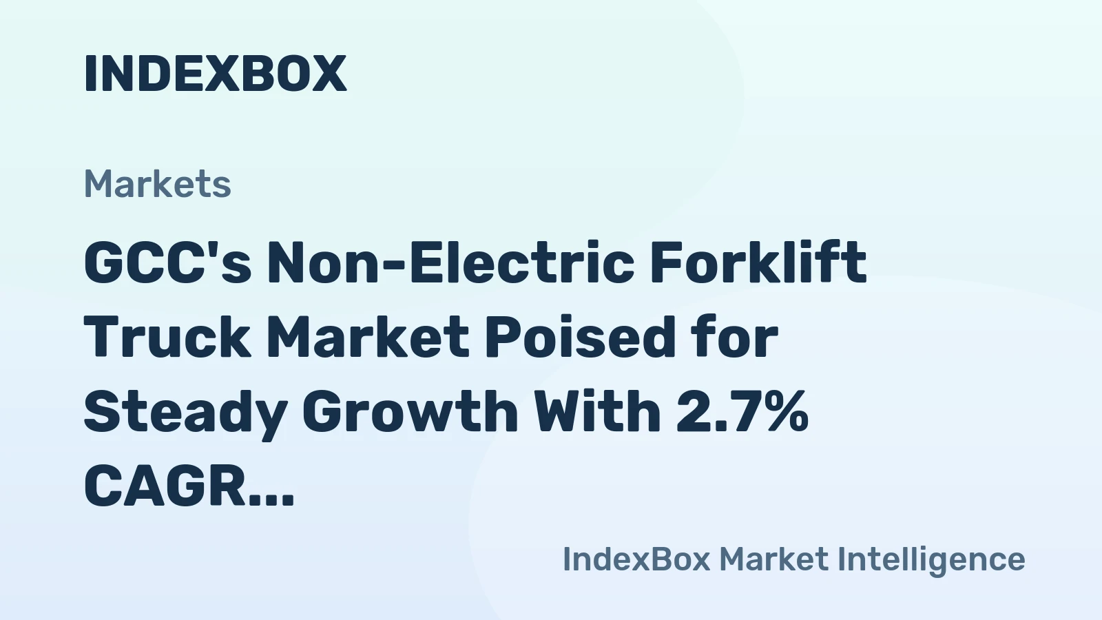 GCC's Non-Electric Forklift Truck Market Poised for Steady Growth With 2.7% CAGR Through 2035