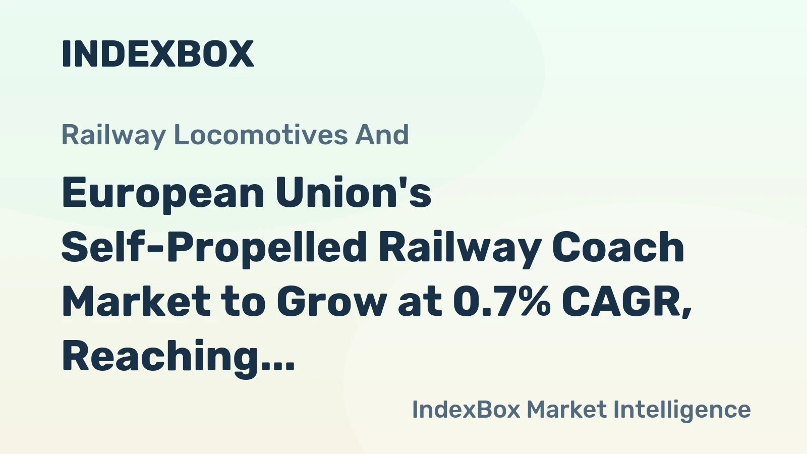 European Union's Self-Propelled Railway Coach Market to Grow at 0.7% CAGR, Reaching 4.8K Units by 2035