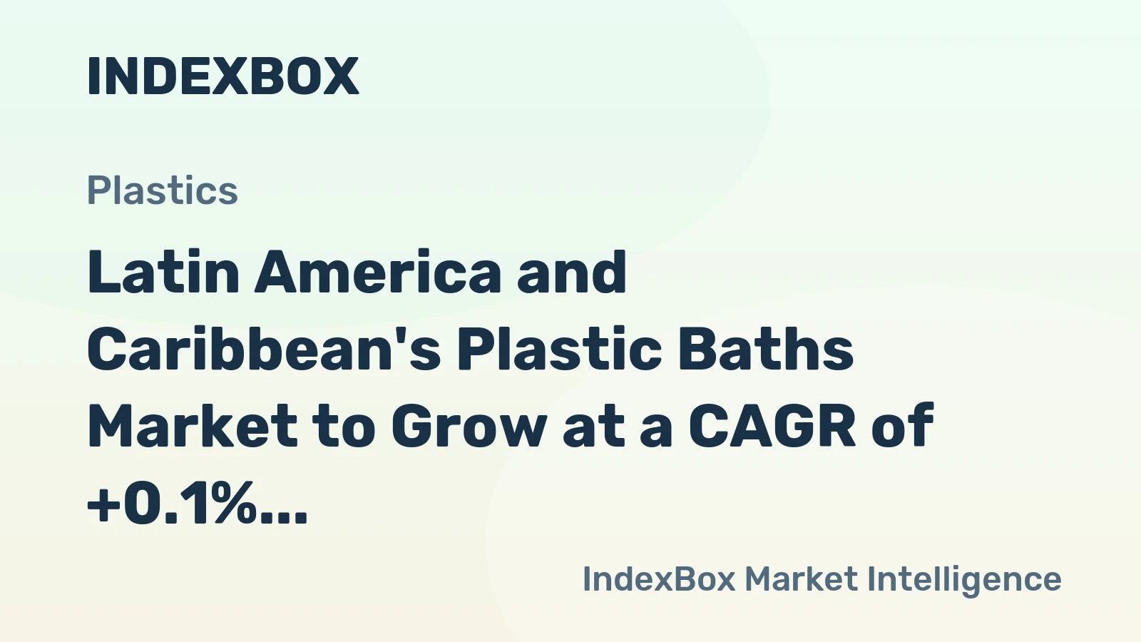 Latin America and Caribbean's Plastic Baths Market to Grow at a CAGR of +0.1% from 2024-2035, Reaching $1.2B