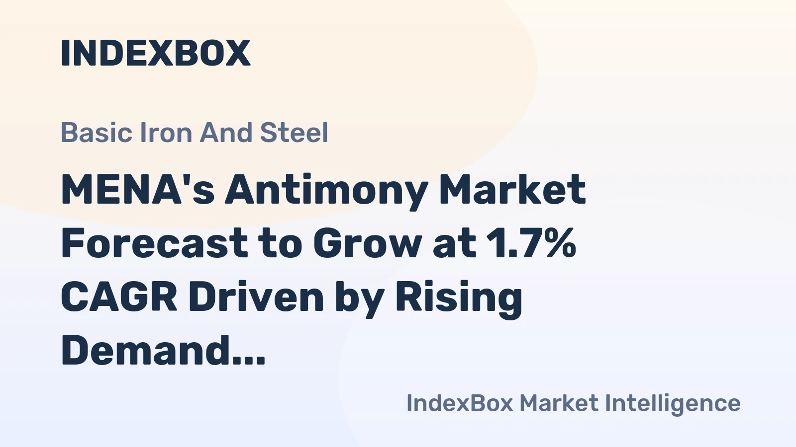 MENA's Antimony Market Forecast to Grow at 1.7% CAGR Driven by Rising Demand