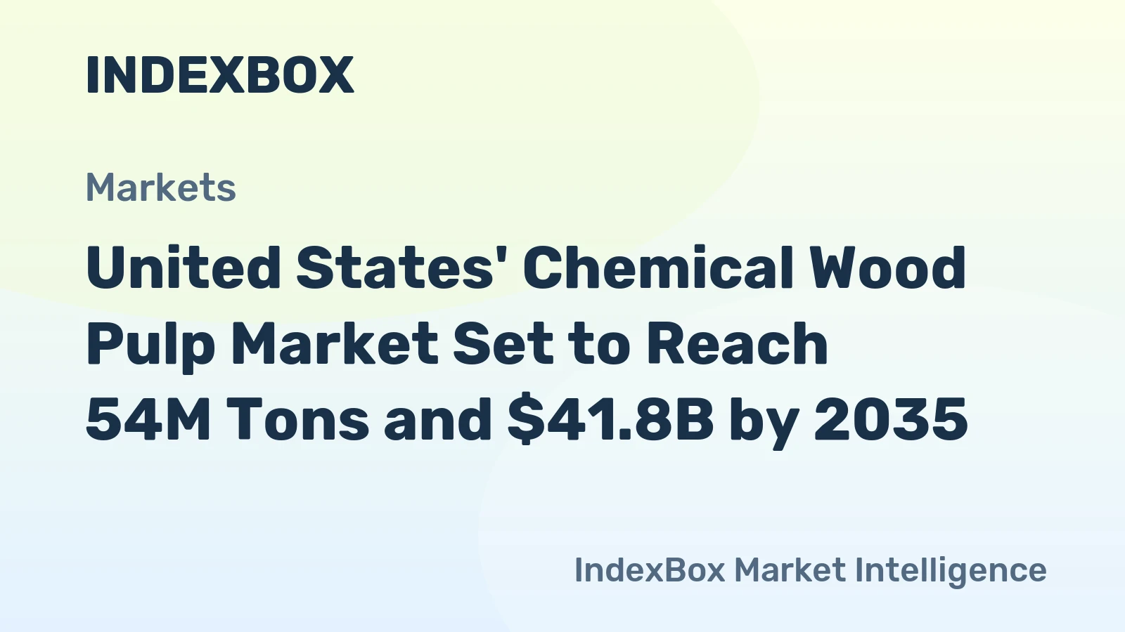 United States' Chemical Wood Pulp Market Set to Reach 54M Tons and $41.8B by 2035