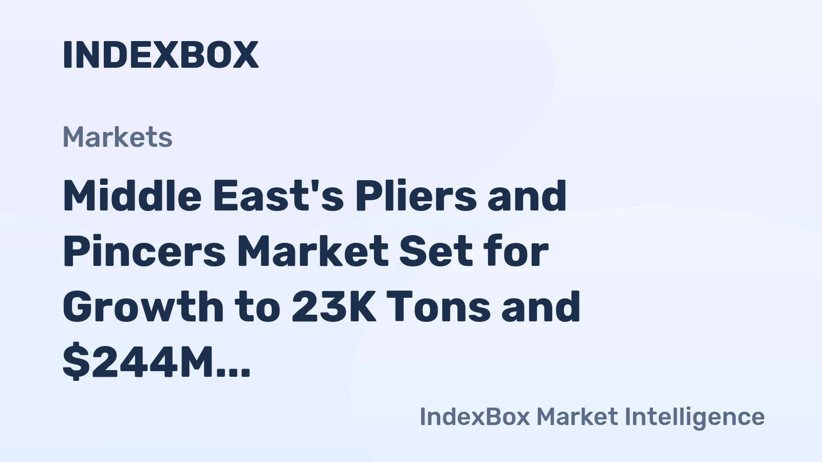 Middle East's Pliers and Pincers Market Set for Growth to 23K Tons and $244M