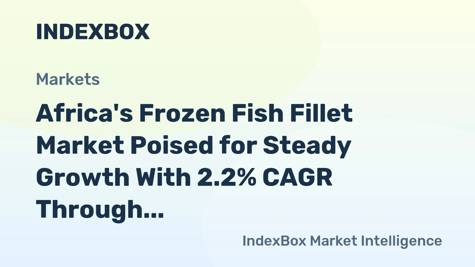 Africa's Frozen Fish Fillet Market Poised for Steady Growth With 2.2% CAGR Through 2035