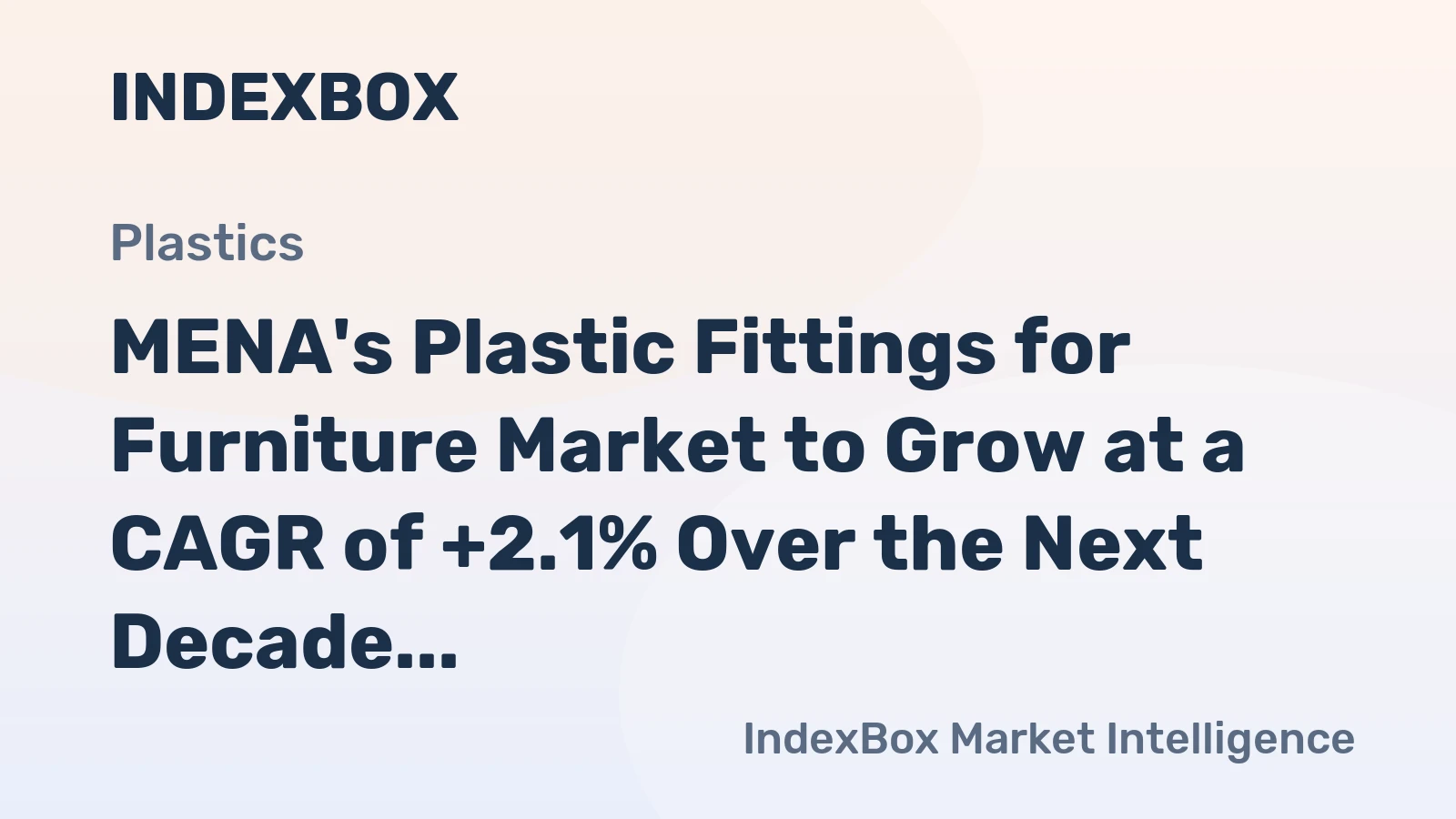 MENA's Plastic Fittings for Furniture Market to Grow at a CAGR of +2.1% Over the Next Decade