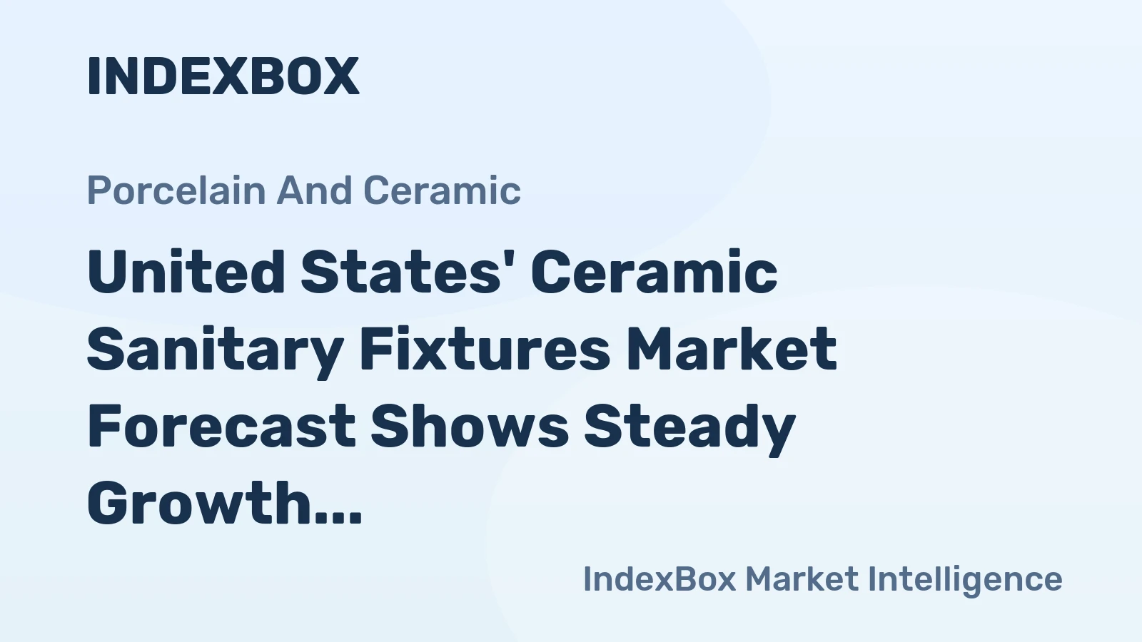 United States' Ceramic Sanitary Fixtures Market Forecast Shows Steady Growth With a +2.8% CAGR Through 2035