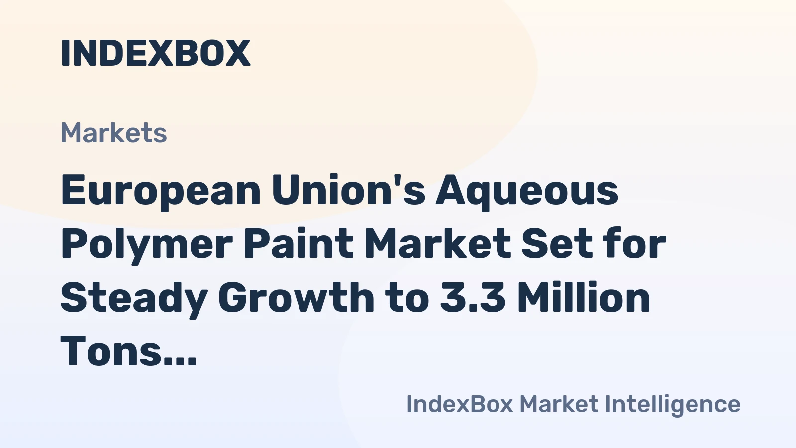 European Union's Aqueous Polymer Paint Market Set for Steady Growth to 3.3 Million Tons and $9.8 Billion