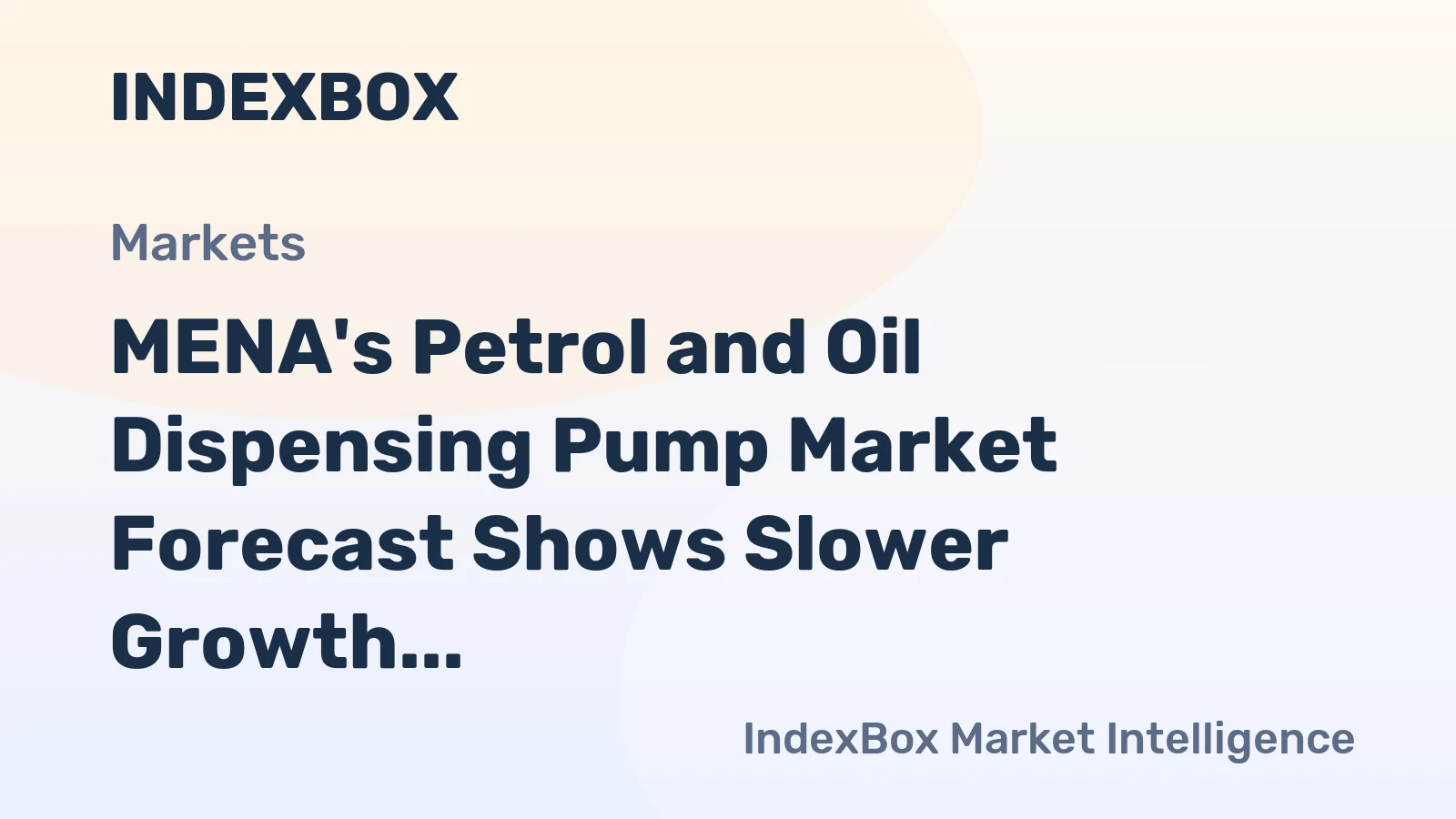 MENA's Petrol and Oil Dispensing Pump Market Forecast Shows Slower Growth With a 1.3% Volume CAGR