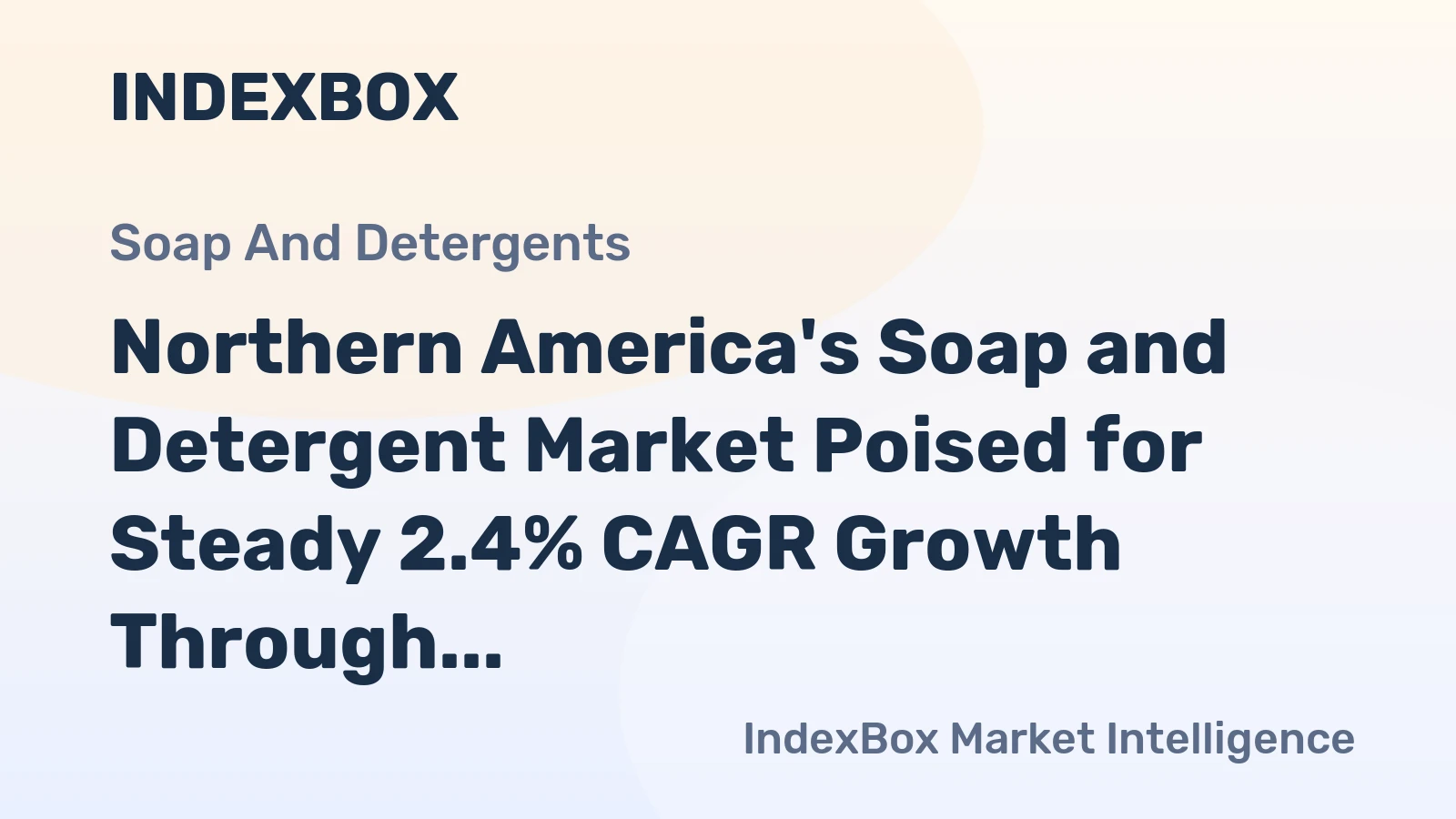 Northern America's Soap and Detergent Market Poised for Steady 2.4% CAGR Growth Through 2035
