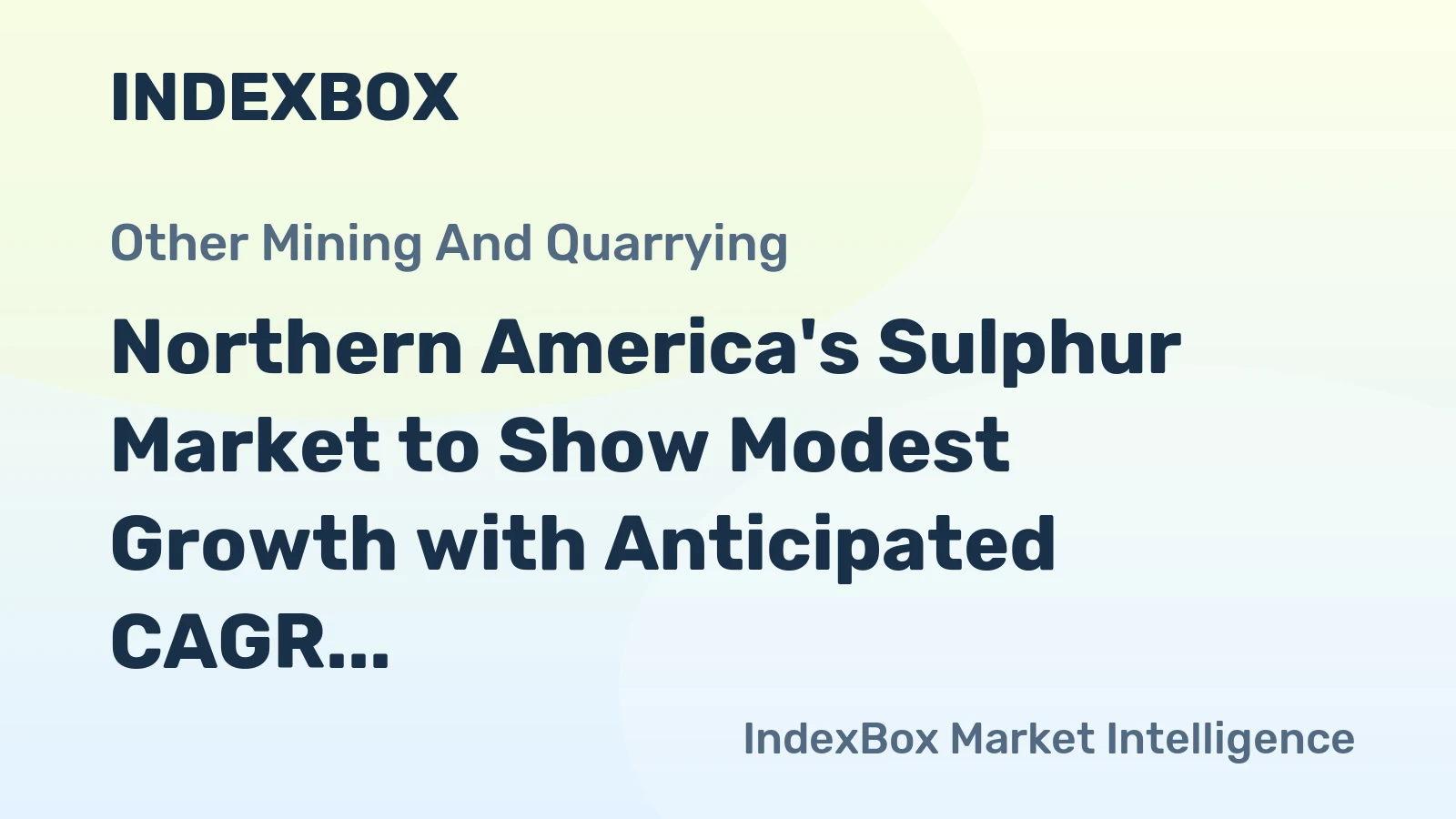 Northern America's Sulphur Market to Show Modest Growth with Anticipated CAGR of +0.7% from 2024 to 2035