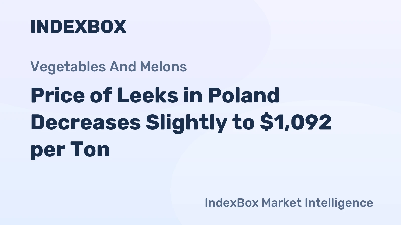 Price of Leeks in Poland Decreases Slightly to $1,092 per Ton