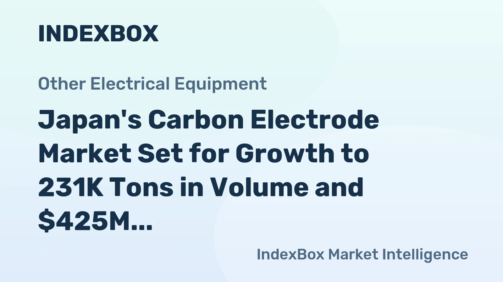 Japan's Carbon Electrode Market Set for Growth to 231K Tons in Volume and $425M in Value by 2035