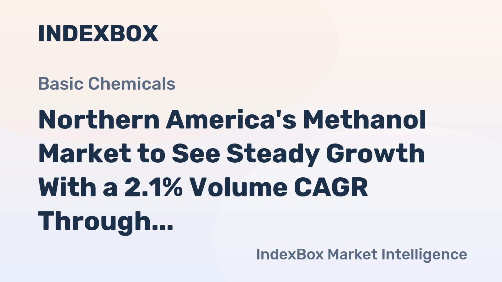 Northern America's Methanol Market to See Steady Growth With a 2.1% Volume CAGR Through 2035