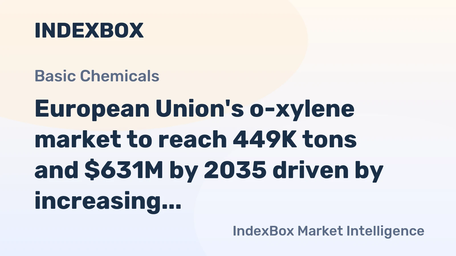European Union's o-xylene market to reach 449K tons and $631M by 2035 driven by increasing demand