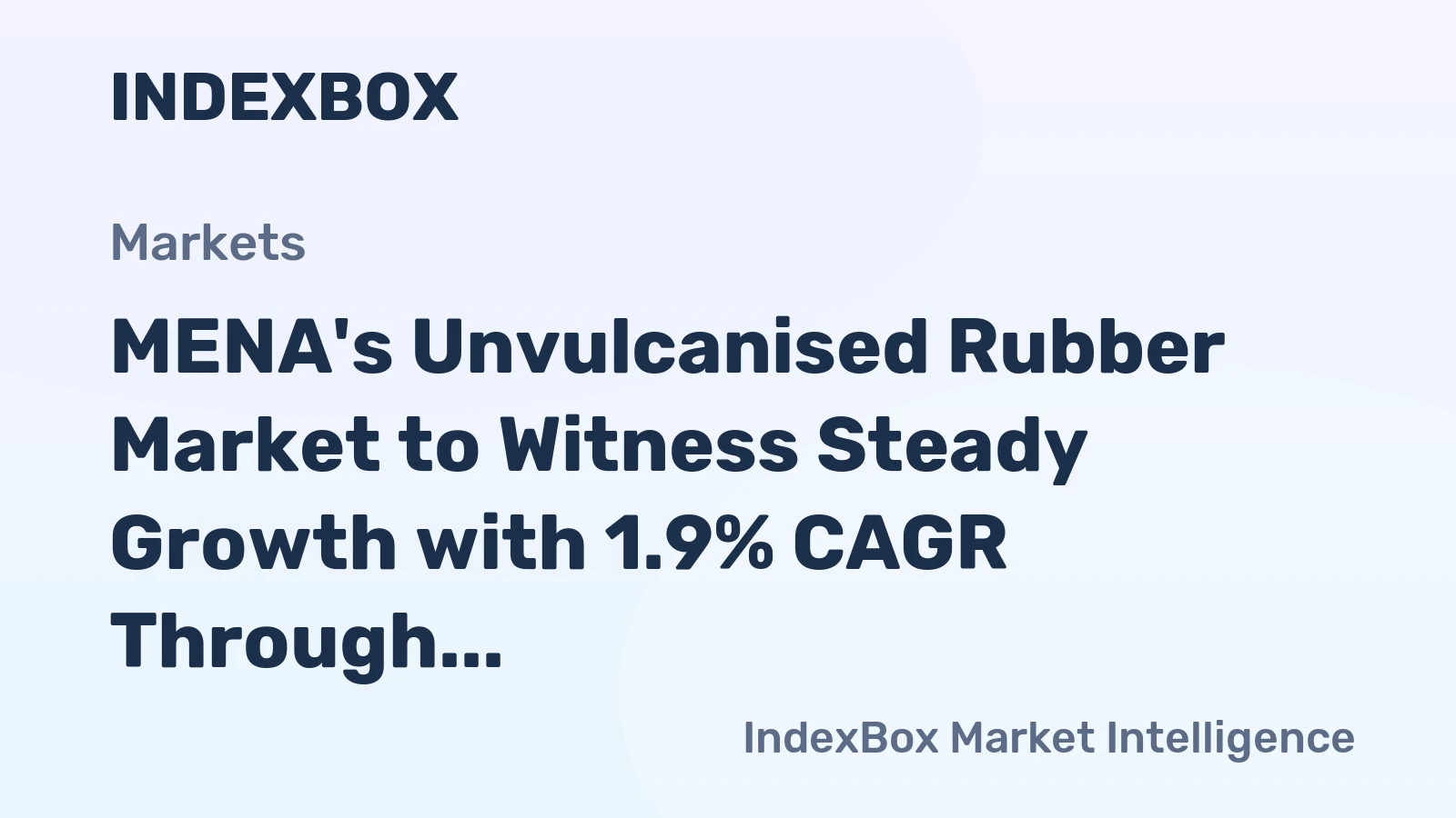 MENA's Unvulcanised Rubber Market to Witness Steady Growth with 1.9% CAGR Through 2035
