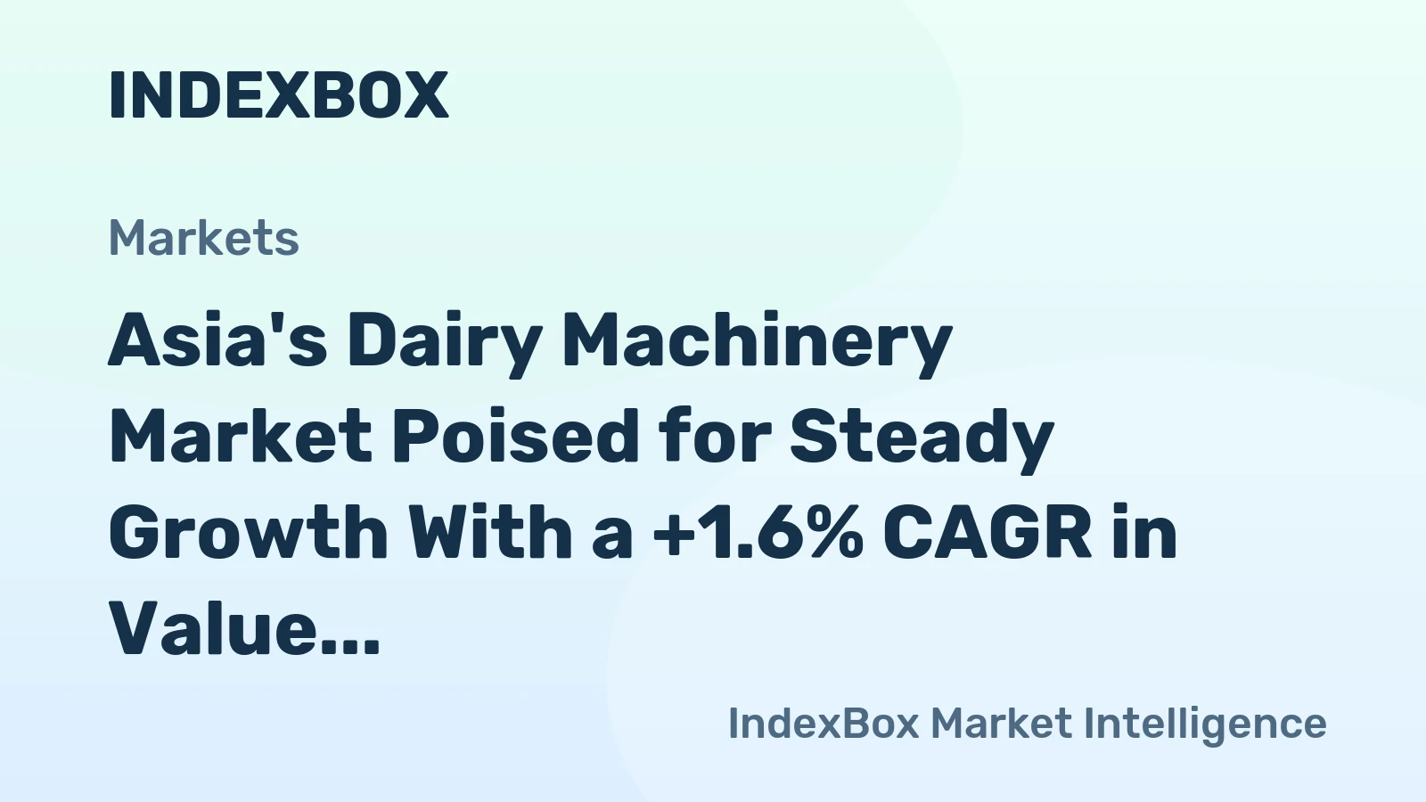 Asia's Dairy Machinery Market Poised for Steady Growth With a +1.6% CAGR in Value Through 2035