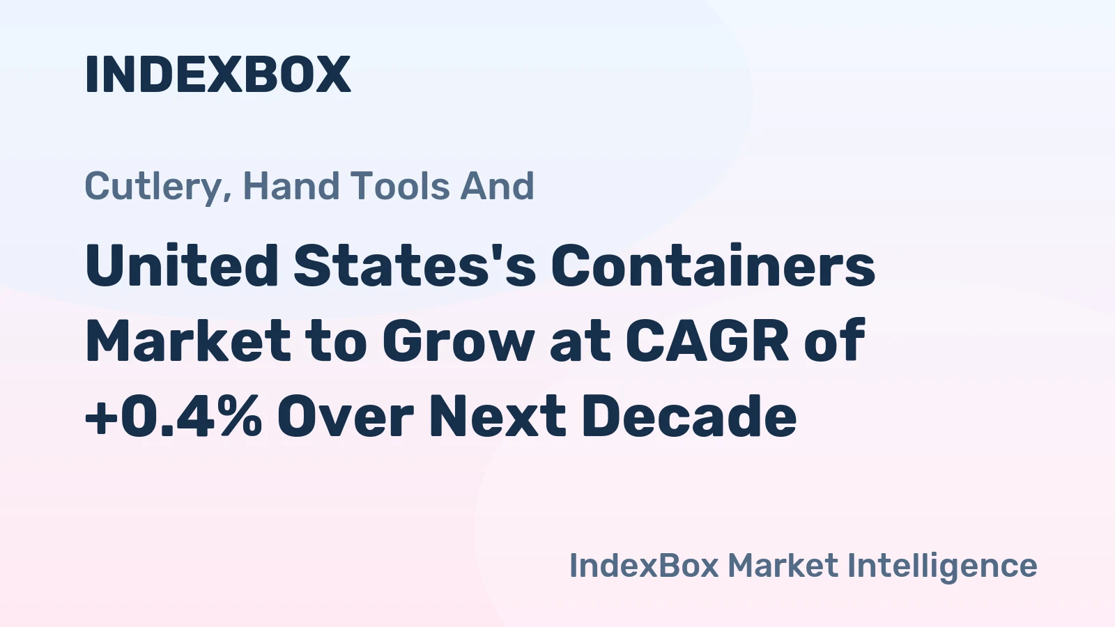 United States's Containers Market to Grow at CAGR of +0.4% Over Next Decade