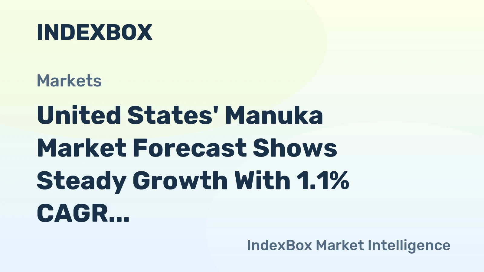United States' Manuka Market Forecast Shows Steady Growth With 1.1% CAGR in Value Through 2035