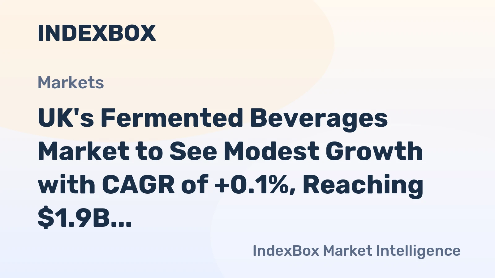 UK's Fermented Beverages Market to See Modest Growth with CAGR of +0.1%, Reaching $1.9B by 2035