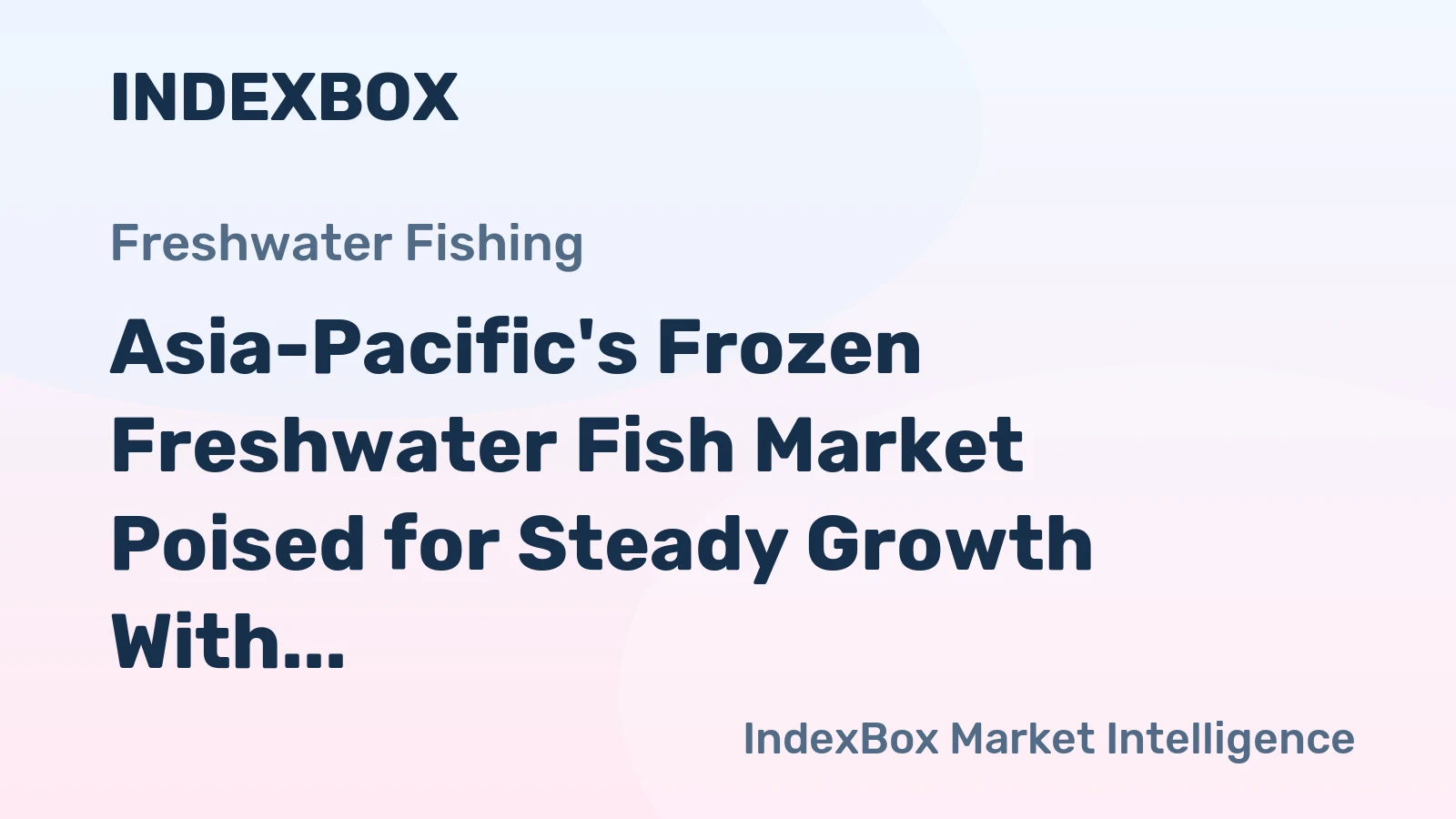 Asia-Pacific's Frozen Freshwater Fish Market Poised for Steady Growth With 0.7% Volume CAGR Through 2035