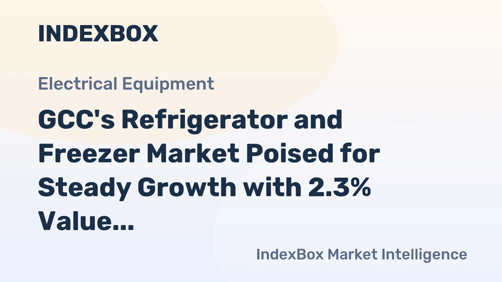 GCC's Refrigerator and Freezer Market Poised for Steady Growth with 2.3% Value CAGR Through 2035