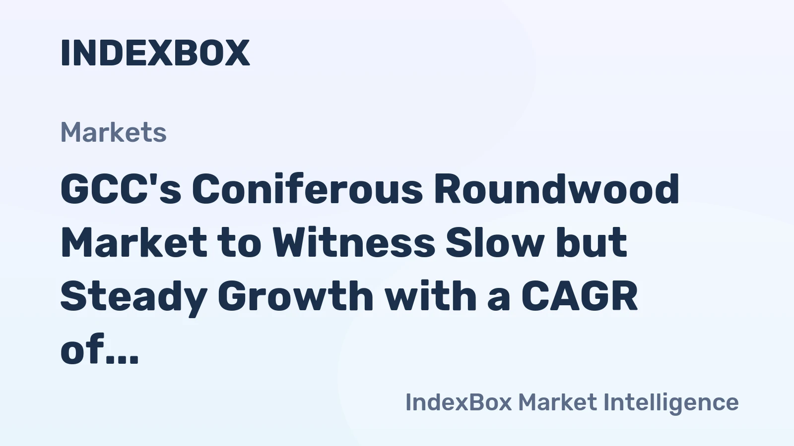 GCC's Coniferous Roundwood Market to Witness Slow but Steady Growth with a CAGR of +0.2% from 2024 to 2035