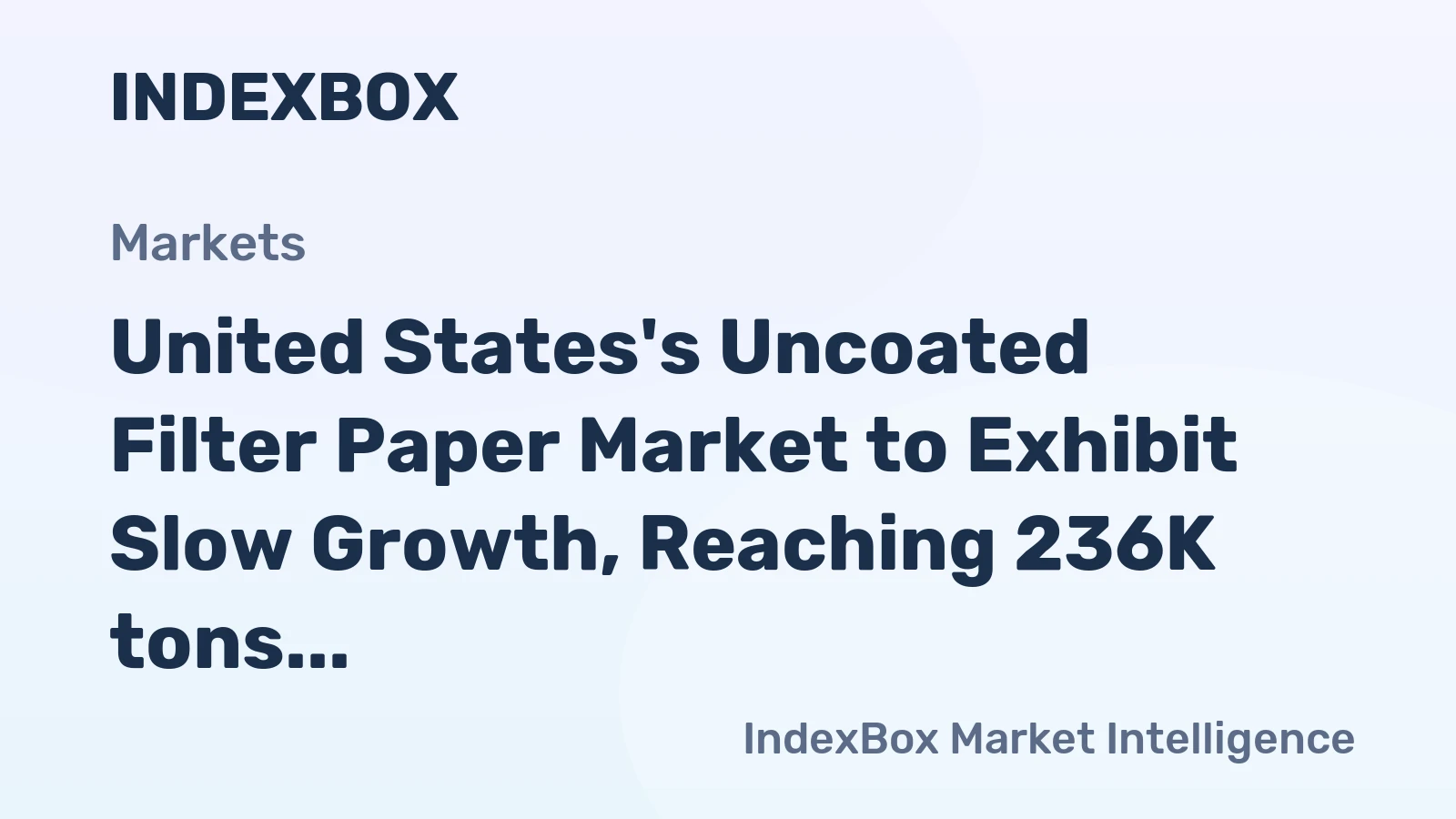 United States's Uncoated Filter Paper Market to Exhibit Slow Growth, Reaching 236K tons and $1.1B by 2035