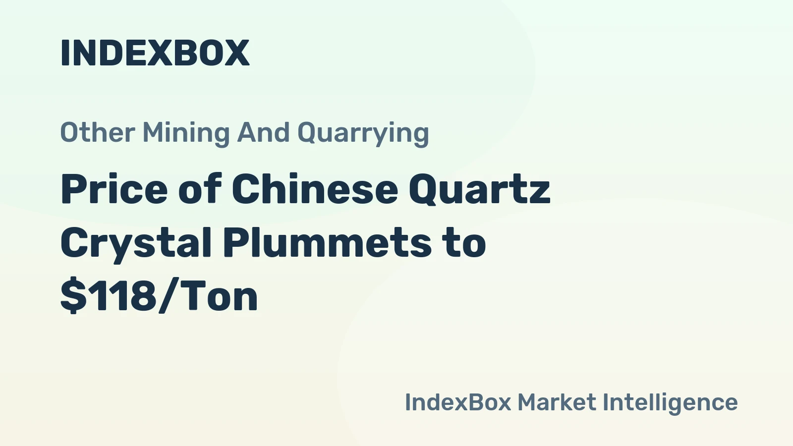 Price of Chinese Quartz Crystal Plummets to $118/Ton