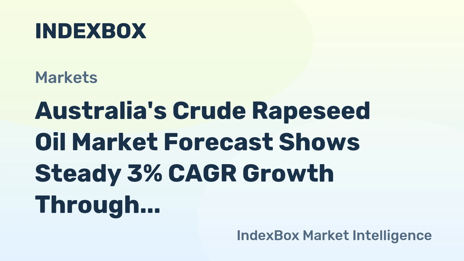 Australia's Crude Rapeseed Oil Market Forecast Shows Steady 3% CAGR Growth Through 2035