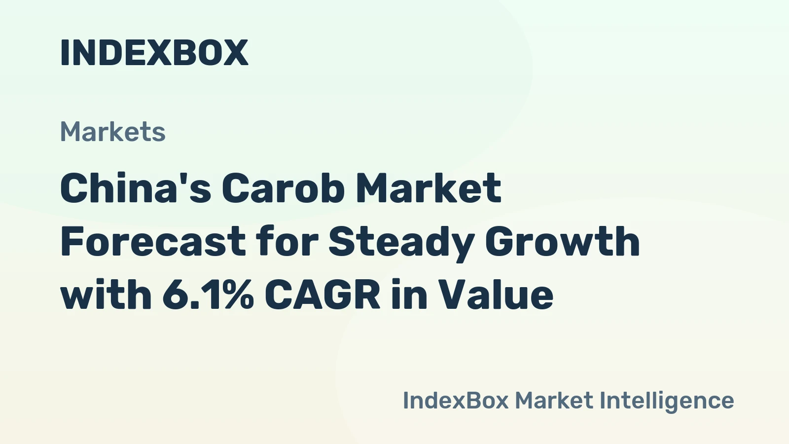 China's Carob Market Forecast for Steady Growth with 6.1% CAGR in Value
