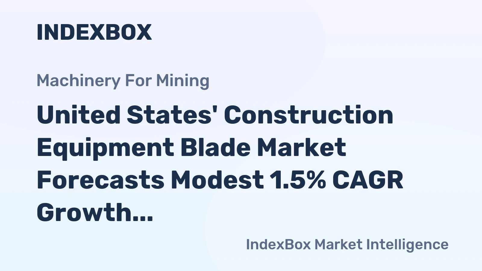 United States' Construction Equipment Blade Market Forecasts Modest 1.5% CAGR Growth Through 2035