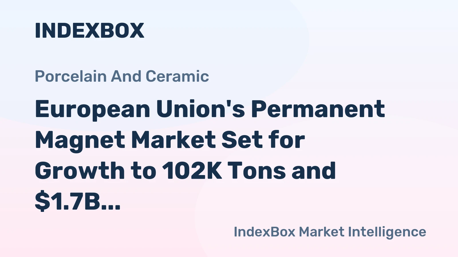 European Union's Permanent Magnet Market Set for Growth to 102K Tons and $1.7B by 2035