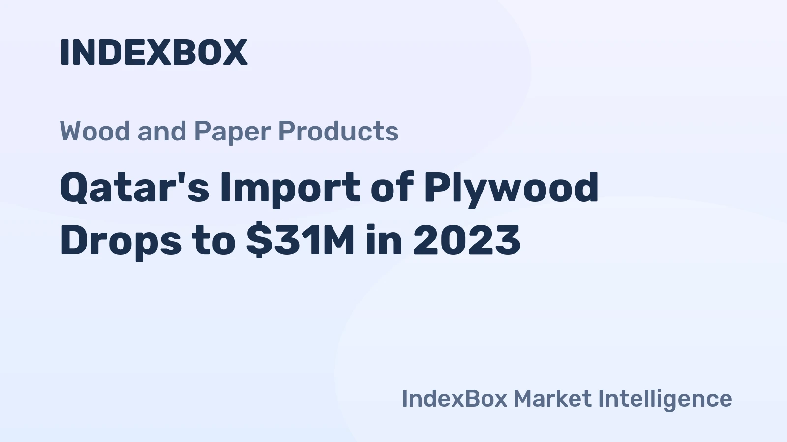 Qatar's Import of Plywood Drops to $31M in 2023