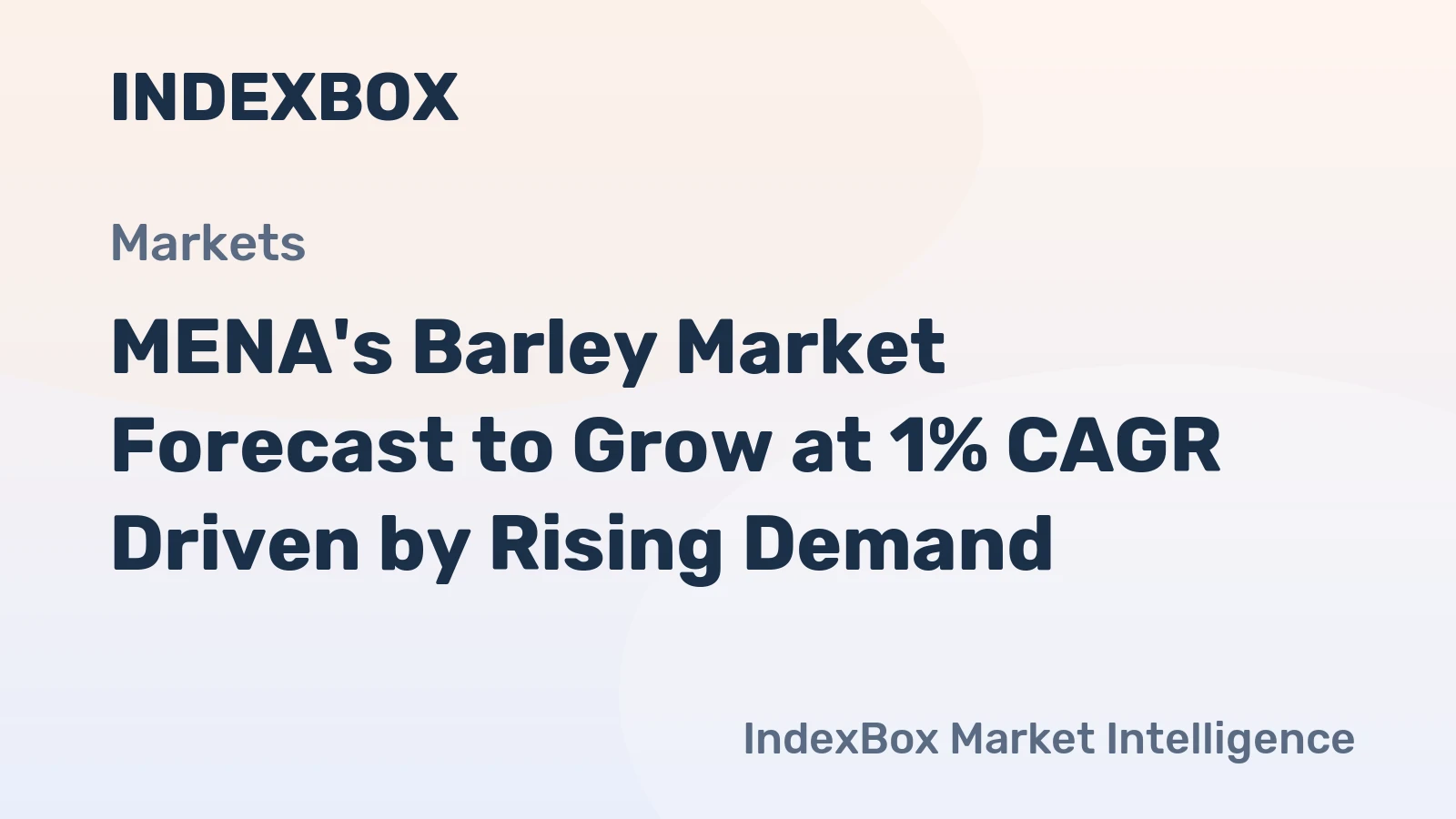 MENA's Barley Market Forecast to Grow at 1% CAGR Driven by Rising Demand