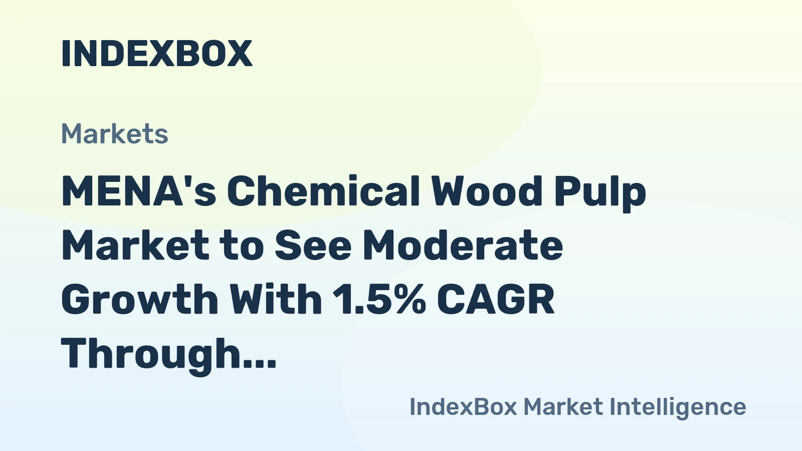 MENA's Chemical Wood Pulp Market to See Moderate Growth With 1.5% CAGR Through 2035