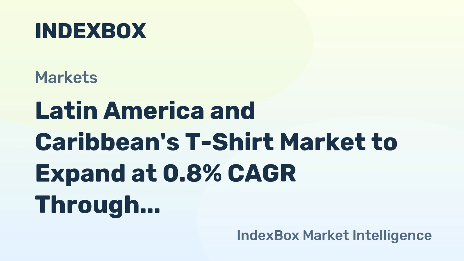 Latin America and Caribbean's T-Shirt Market to Expand at 0.8% CAGR Through 2035
