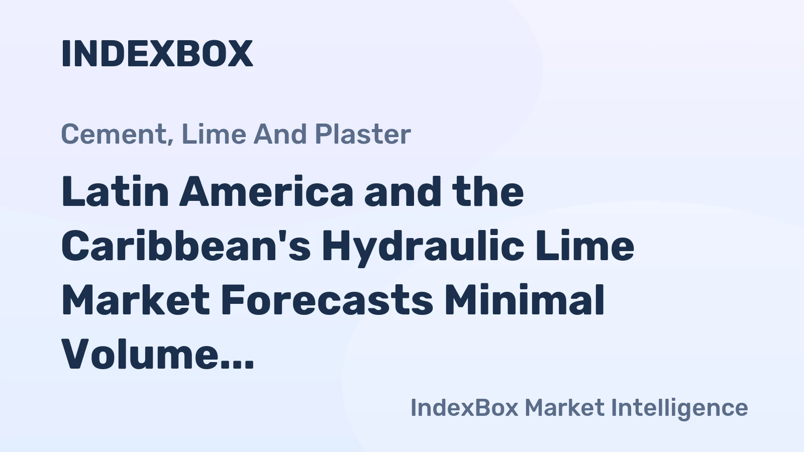 Latin America and the Caribbean's Hydraulic Lime Market Forecasts Minimal Volume Growth at 0.1% CAGR Through 2035