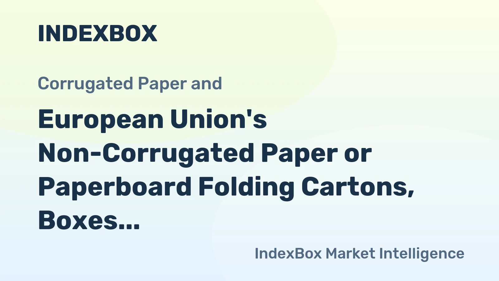 European Union's Non-Corrugated Paper or Paperboard Folding Cartons, Boxes, and Cases Market to Grow at a CAGR of +1.3% from 2024 to 2035