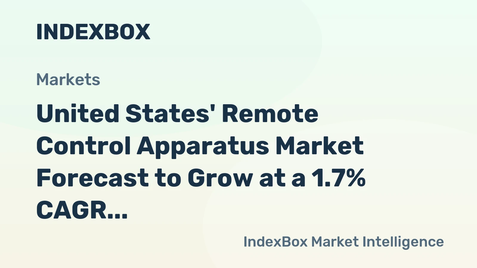 United States' Remote Control Apparatus Market Forecast to Grow at a 1.7% CAGR Through 2035