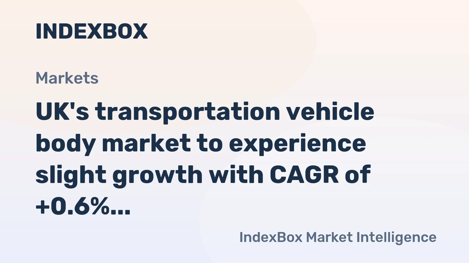 UK's transportation vehicle body market to experience slight growth with CAGR of +0.6% over next decade