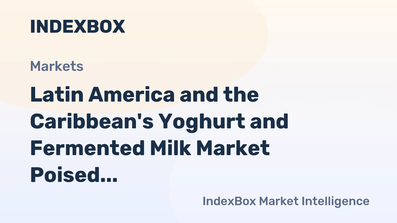 Latin America and the Caribbean's Yoghurt and Fermented Milk Market Poised for Steady 1.0% CAGR Growth