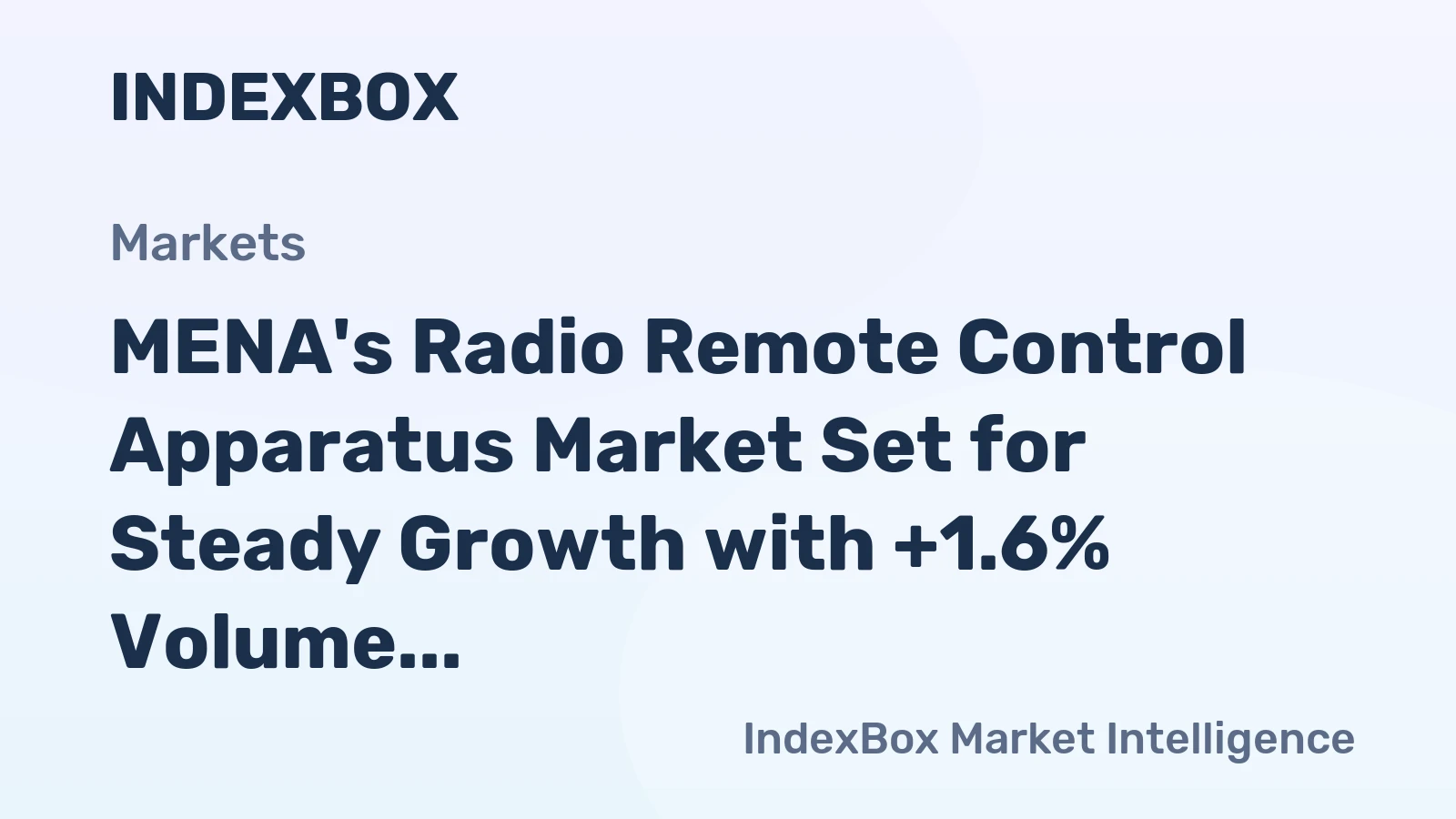 MENA's Radio Remote Control Apparatus Market Set for Steady Growth with +1.6% Volume CAGR Through 2035