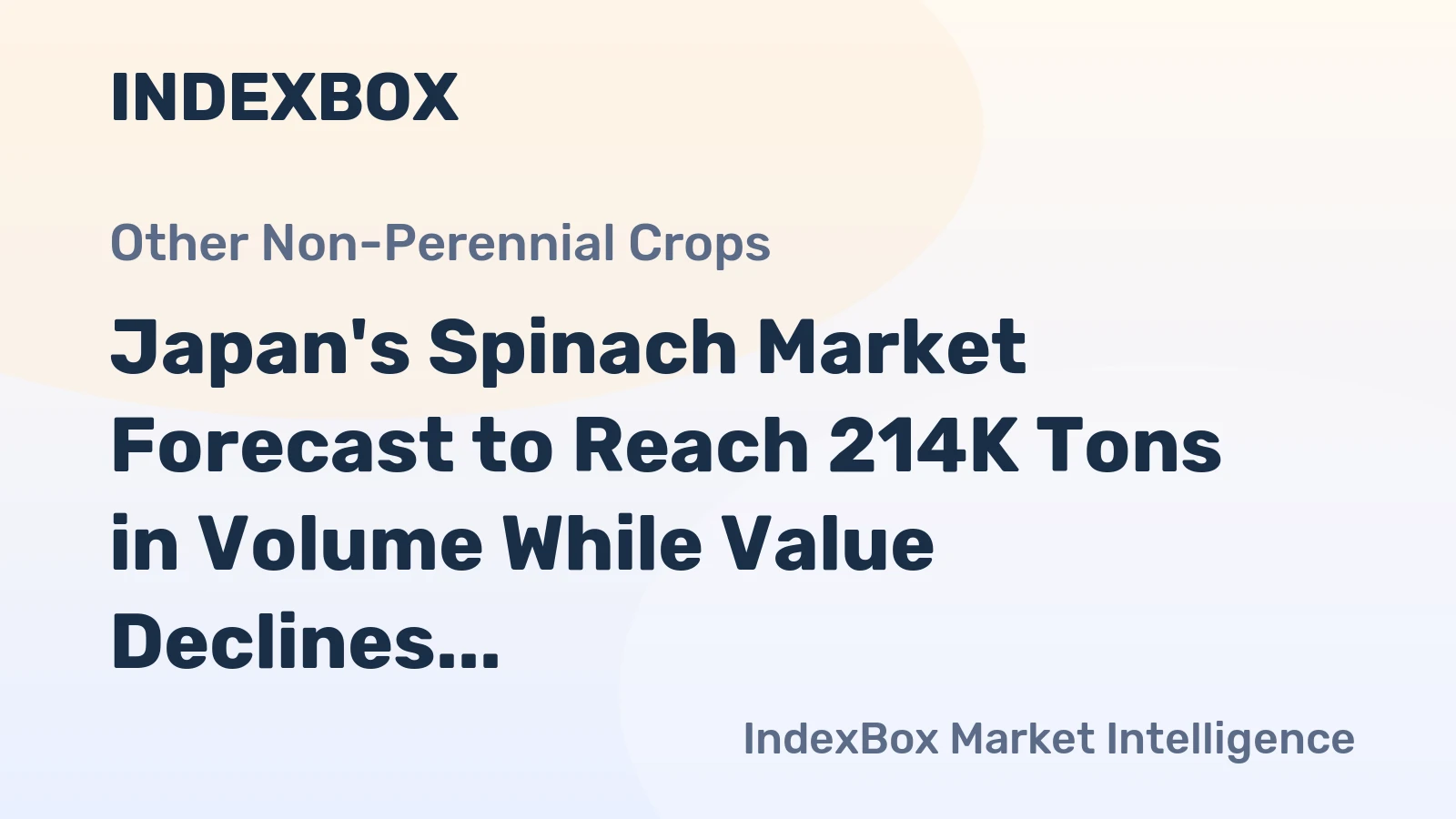 Japan's Spinach Market Forecast to Reach 214K Tons in Volume While Value Declines to $1.2 Billion