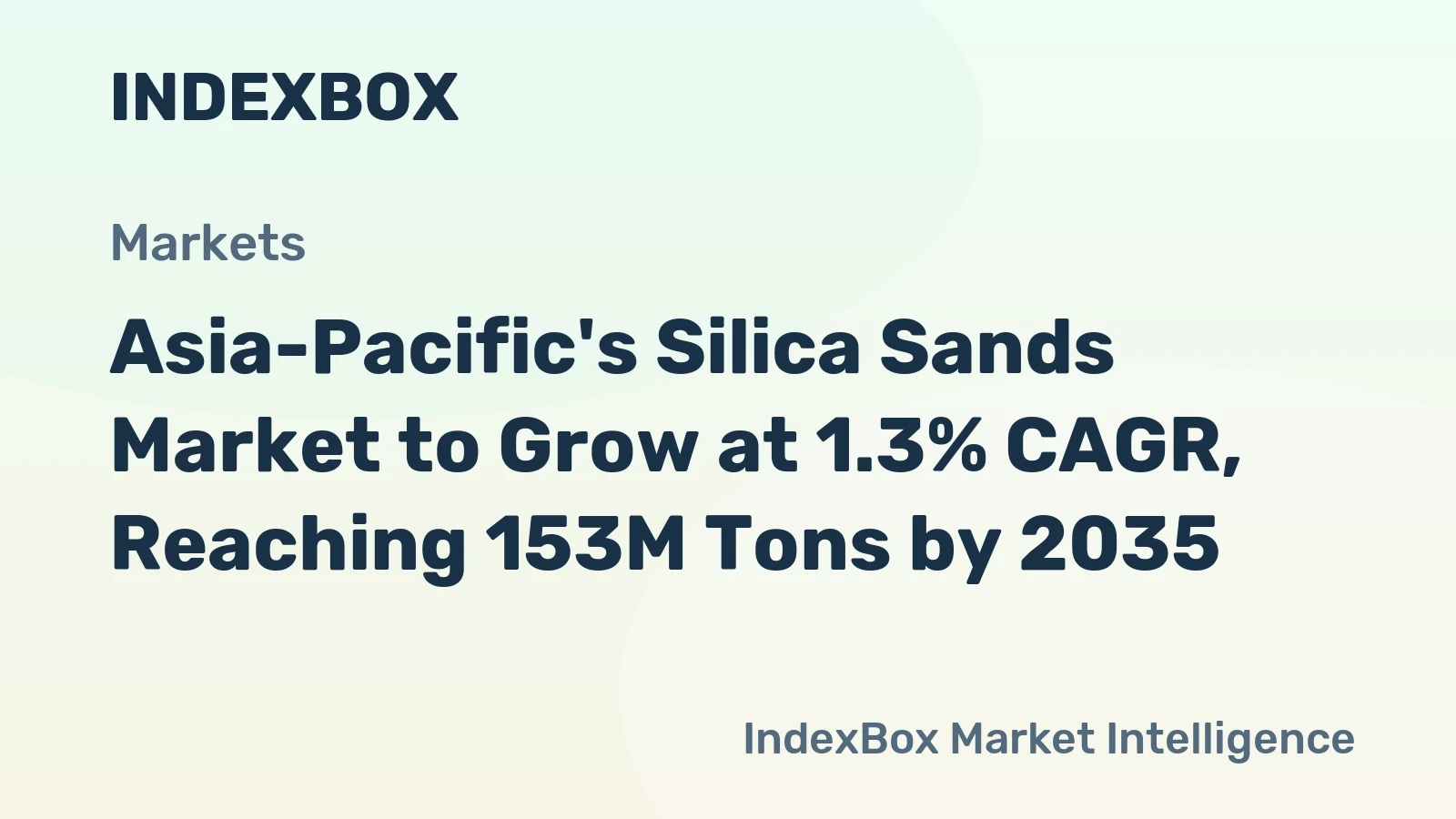 Asia-Pacific's Silica Sands Market to Grow at 1.3% CAGR, Reaching 153M Tons by 2035
