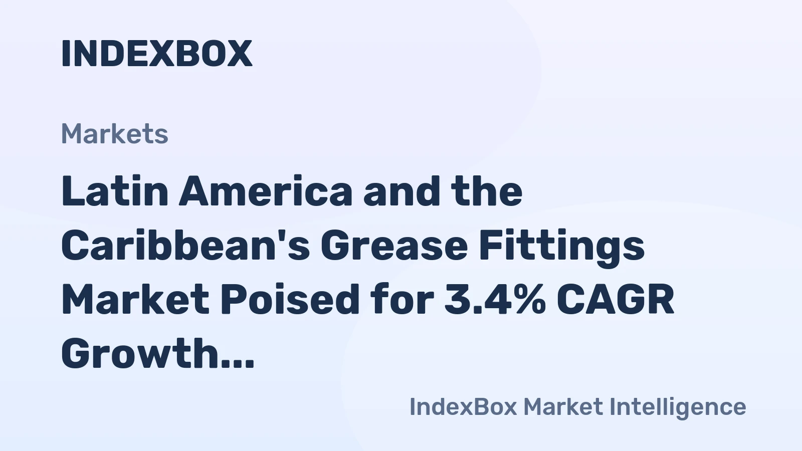 Latin America and the Caribbean's Grease Fittings Market Poised for 3.4% CAGR Growth Through 2035