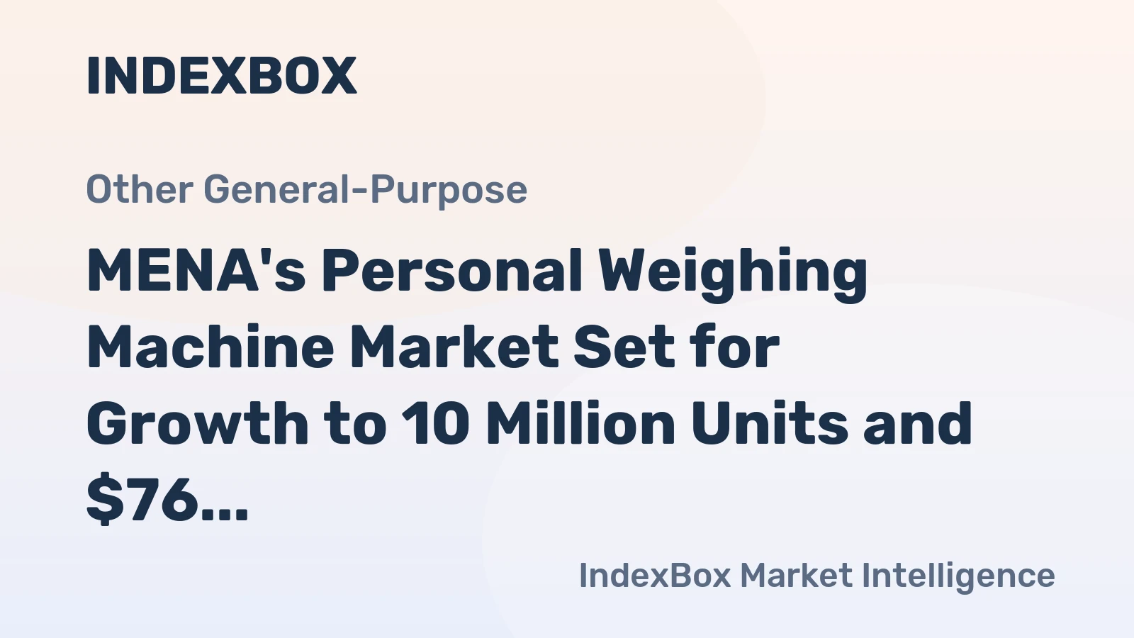 MENA's Personal Weighing Machine Market Set for Growth to 10 Million Units and $76 Million in Value