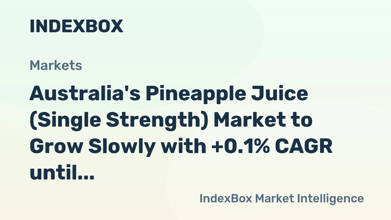 Australia's Pineapple Juice (Single Strength) Market to Grow Slowly with +0.1% CAGR until 2035