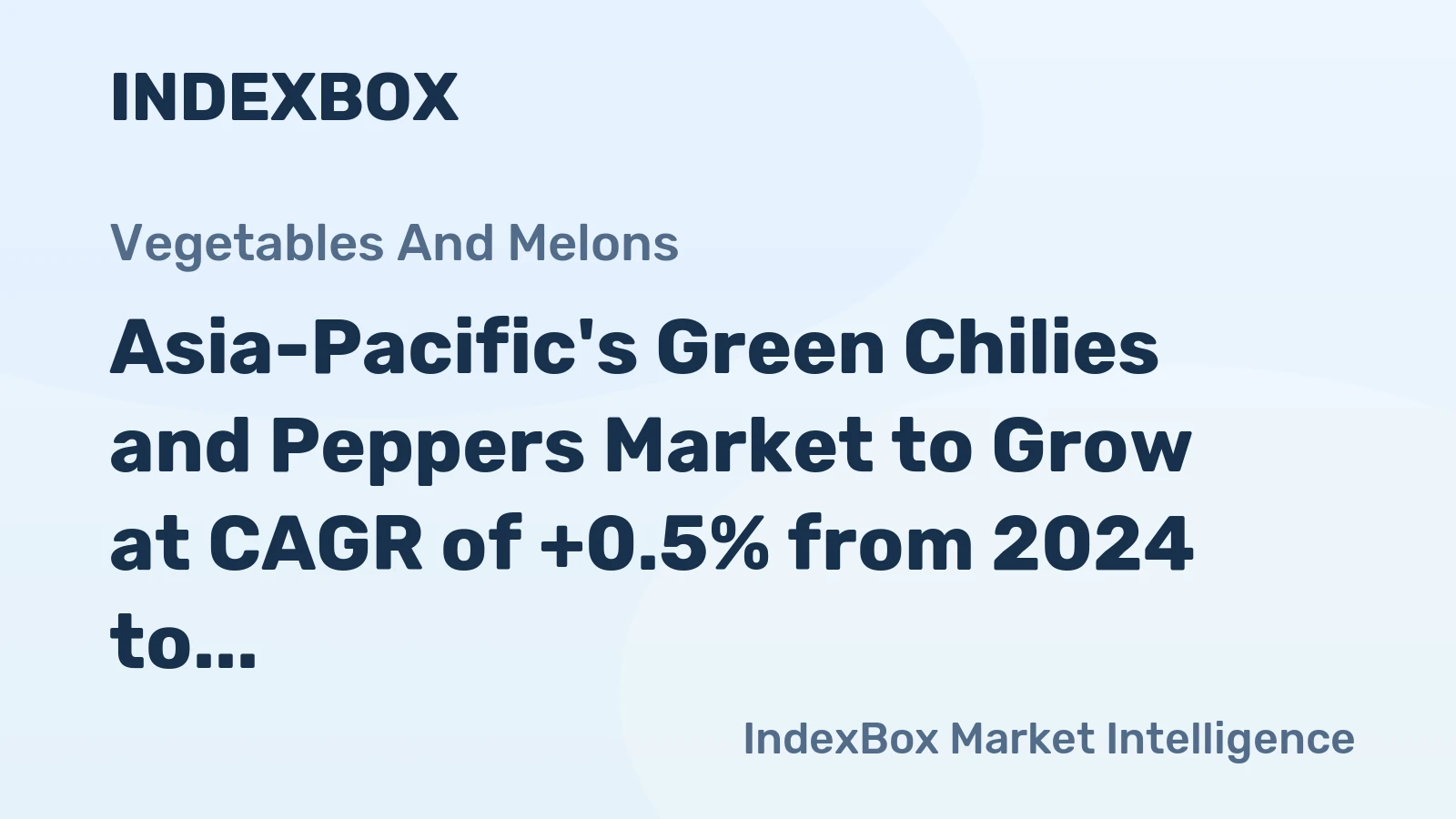 Asia-Pacific's Green Chilies and Peppers Market to Grow at CAGR of +0.5% from 2024 to 2035