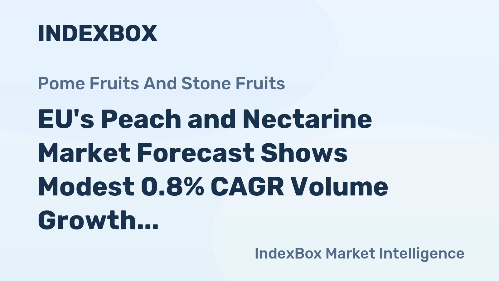 EU's Peach and Nectarine Market Forecast Shows Modest 0.8% CAGR Volume Growth Through 2035