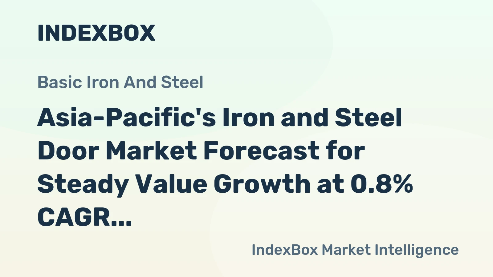 Asia-Pacific's Iron and Steel Door Market Forecast for Steady Value Growth at 0.8% CAGR