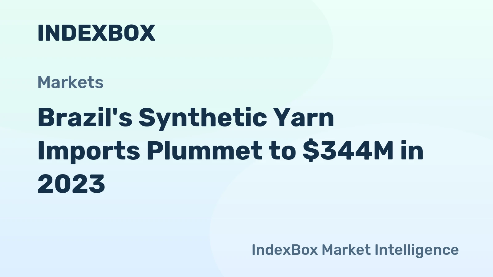 Brazil's Synthetic Yarn Imports Plummet to $344M in 2023